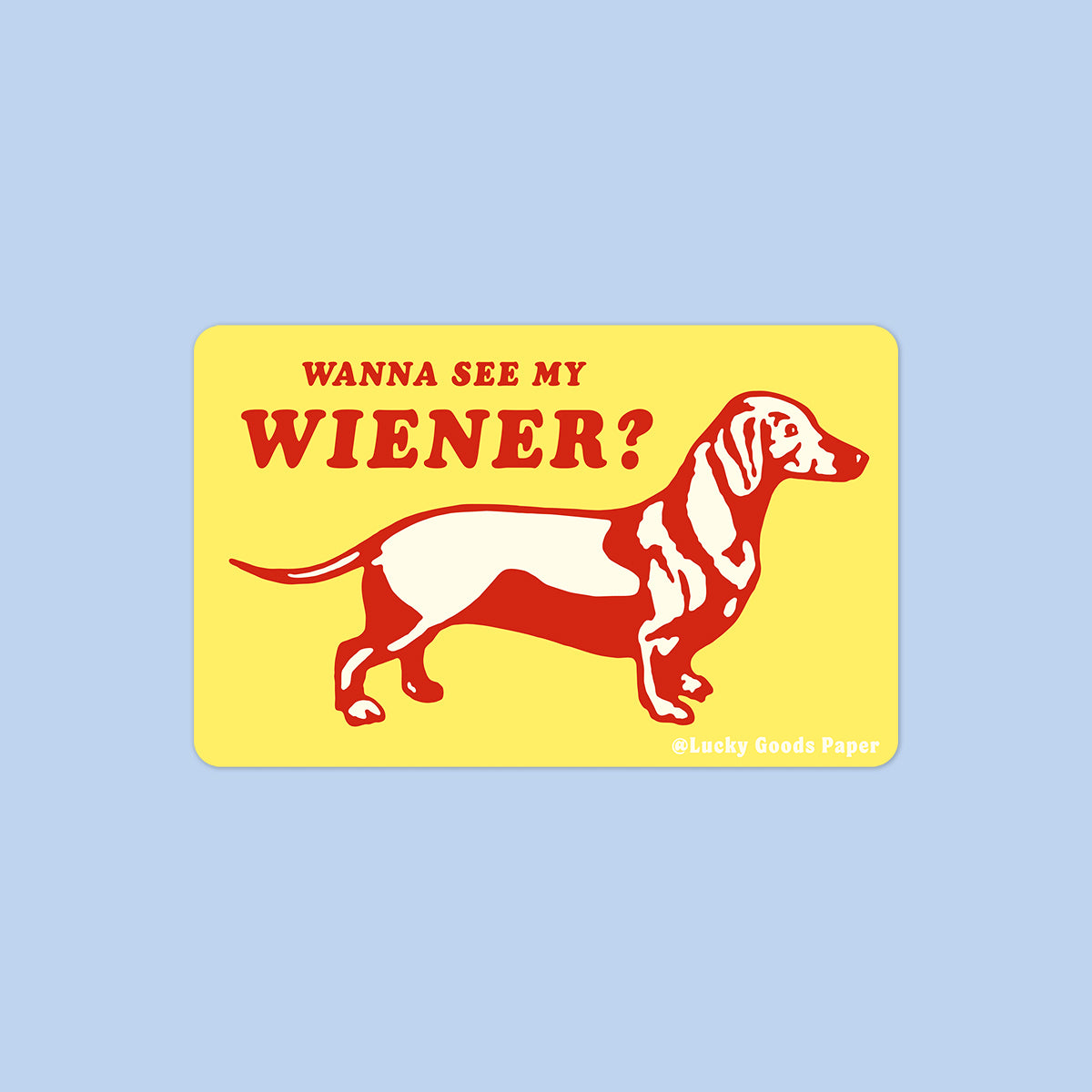 See My Wiener Sticker – Party Mountain Paper Co.