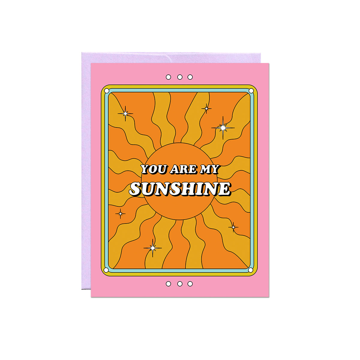You Are My Sunshine Card – Party Mountain Paper Co.